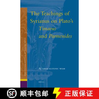 预订 精装 The Teachings of Syrianus on Plato's Timaeus and Parmenides [9789004192904]