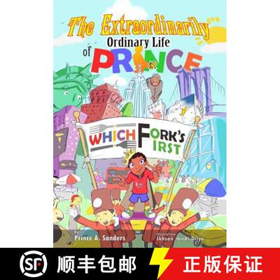 【3-4周达】The Extraordinarily Ordinary Life of Prince Which Fork's First [9780989972406]