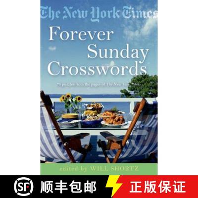 【3-4周达】The New York Times Forever Sunday Crosswords: 75 Puzzles from the Pages of the New York Times [9780312541675]