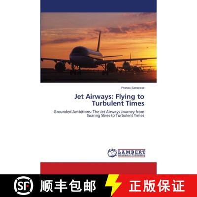 【3-4周达】Jet Airways: Flying to Turbulent Times [9786208013172]