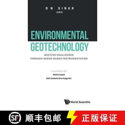 【3-4周达】Environmental Geotechnology: Meeting Challenges Through Needs-Based Instrumentation [9789814583008]