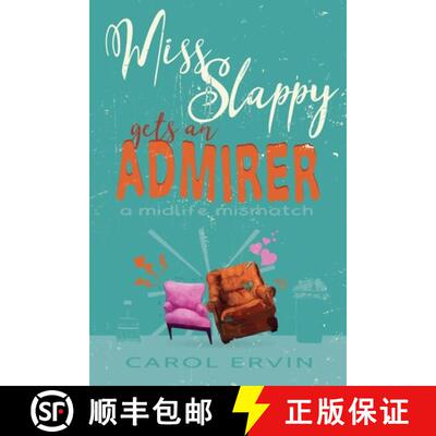 【3-4周达】Miss Slappy Gets an Admirer: A Midlife Mismatch [9798230726128]