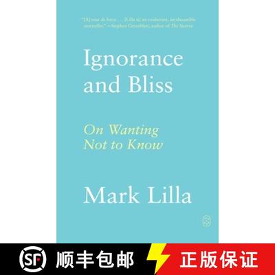【3-4周达】Ignorance and Bliss: On Wanting Not to Know [9781250397843]