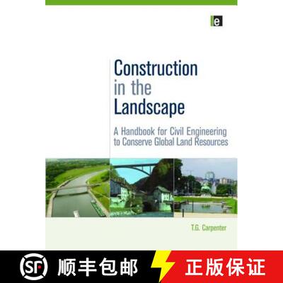 【3-4周达】Construction in the Landscape: A Handbook for Civil Engineering to Conserve Global Land Re... [9781844079230]