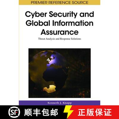 【3-4周达】精装 Cyber Security and Global Information Assurance: Threat Analysis and Response Solutions [9781605663265]