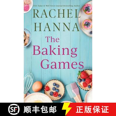 【3-4周达】The Baking Games: A Grumpy Sunshine Romantic Comedy [9781963810134]