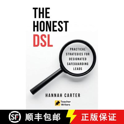 【3-4周达】The Honest DSL: Practical Strategies for Designated Safeguarding Leads [9781068460241]