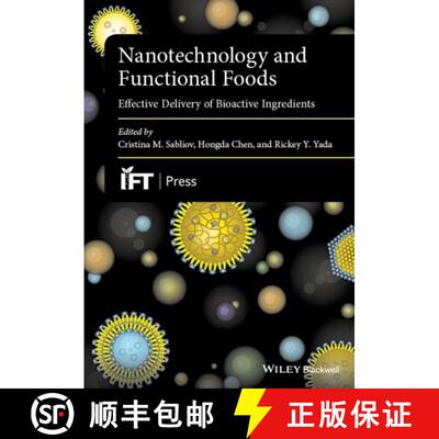 【3-4周达】精装 Nanotechnology And Functional Foods: Effective Delivery Of Bioactive Ingredients [Wil... [9781118462201]