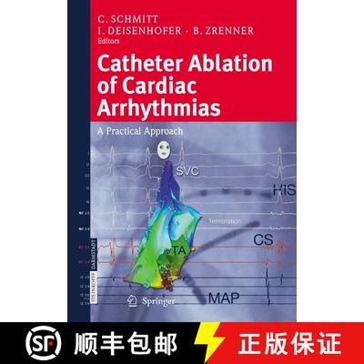 【3-4周达】Catheter Ablation of Cardiac Arrhythmias: A Practical Approach (Softcover reprint of the o... [9783662526835]