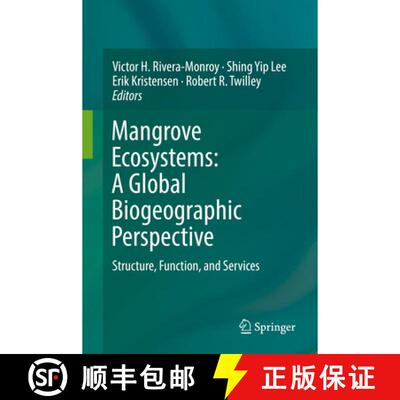 【3-4周达】精装 Mangrove Ecosystems: A Global Biogeographic Perspective : Structure, Function, and Se... [9783319622040]