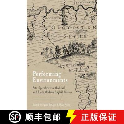 【3-4周达】Performing Environments: Site-Specificity in Medieval and Early Modern English Drama [9781137320162]