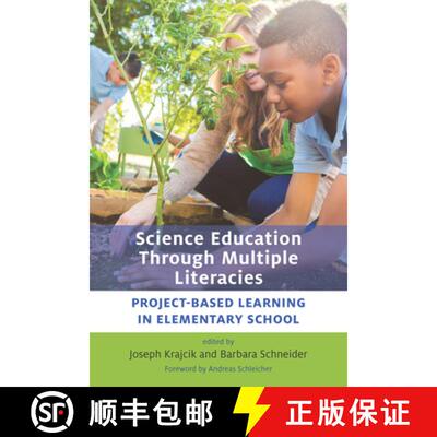 【3-4周达】Science Education Through Multiple Literacies: Project-Based Learning in Elementary School [9781682536629]
