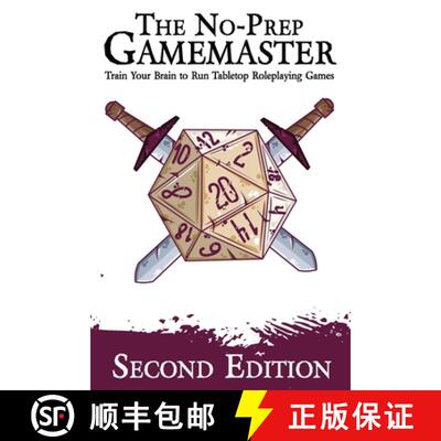【3-4周达】The No-Prep Gamemaster: Train Your Brain to Run Tabletop Roleplaying Games [9781952089503]