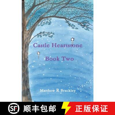 【3-4周达】Castle Heartstone   Book Two [9781291754834]