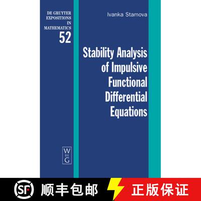 【3-4周达】精装 Stability Analysis of Impulsive Functional Differential Equations [9783110221817]