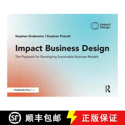 【3-4周达】Impact Business Design: The Playbook for Developing Sustainable Business Models [9781032959733]
