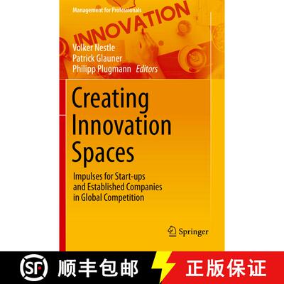 【3-4周达】Creating Innovation Spaces : Impulses for Start-ups and Established Companies in Global Co... [9783030576448]
