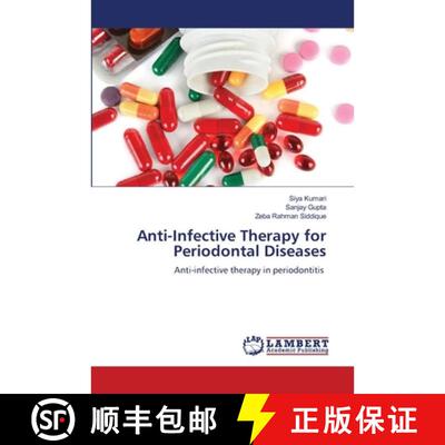 预订 Anti-Infective Therapy for Periodontal Diseases [9786207454686]