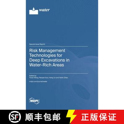 【3-4周达】精装 Risk Management Technologies for Deep Excavations in Water-Rich Areas [9783725804603]