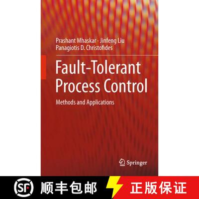 【3-4周达】Fault-Tolerant Process Control : Methods and Applications [9781447159636]