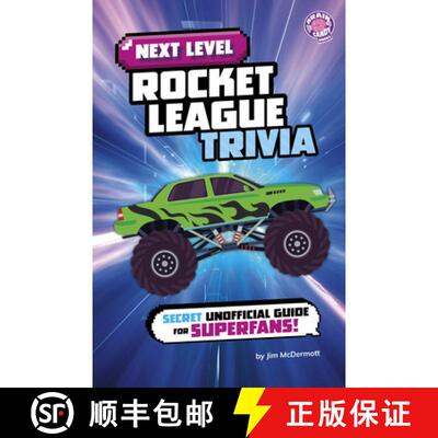 预订 Next Level Rocket League Trivia: Secret Unofficial Guide for Superfans! [9798875290138]