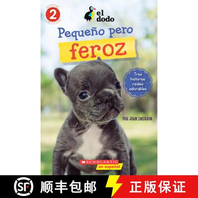 【3-4周达】El Dodo: Pequeño Y Valiente (the Dodo: Little But Fierce) [9781338631074]