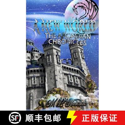 【3-4周达】The Arcadian Chronicles : A New World [9781953975201]