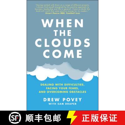 【3-4周达】When the Clouds Come: Dealing with Difficulties, F acing Your Fears and Overcoming Obstacl... [9780857089175]