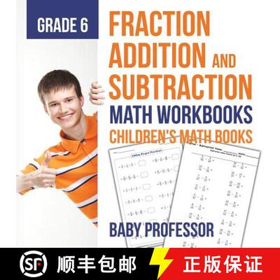 【3-4周达】Fraction Addition and Subtraction - Math Workbooks Grade 6 | Children's Fraction Books [9781541940567]