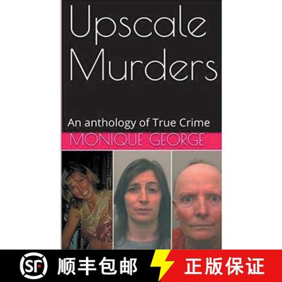 【3-4周达】Upscale Murders An Anthology of True Crime [9798224758388]