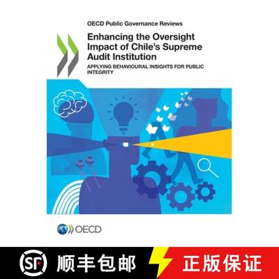 【3-4周达】OECD Public Governance Reviews Enhancing the Oversight Impact of Chile's Supreme Audit Ins... [9789264862944]