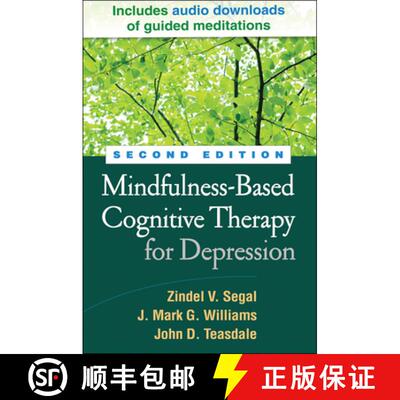 【3-4周达】Mindfulness-Based Cognitive Therapy for Depression, Second Edition: A New Approach to Prev... [9781462507504]