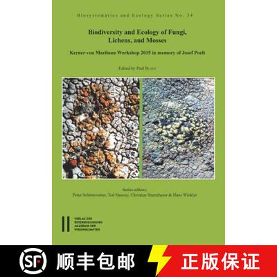 预订 Biodiversity and Ecology of Fungi, Lichens, and Mosses: Kerner Von Marilaun Workshop 2015 in Mem... [9783700182191]