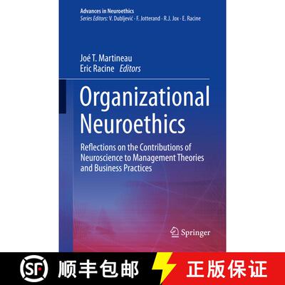 【3-4周达】精装 Organizational Neuroethics: Reflections on the Contributions of Neuroscience to Manag... [9783030271763]