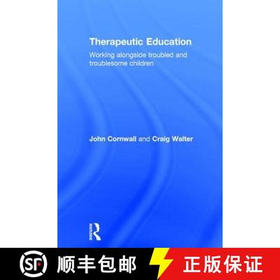 【3-4周达】Therapeutic Education: Working alongside troubled and troublesome children [9780415366618]