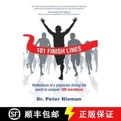 【3-4周达】精装 101 Finish Lines: Reflections of a Physician During the Quest to Conquer 100 Marathons [9781982264956]
