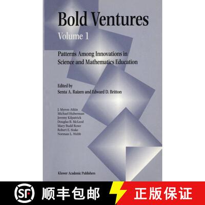 【3-4周达】Bold Ventures Volume 1 : Patterns Among U.S. Innovations in Science and Mathematics Education [9780792342359]