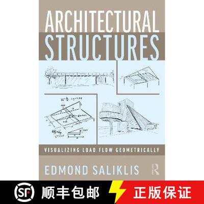 【3-4周达】Architectural Structures: Visualizing Load Flow Geometrically [9781032019000]