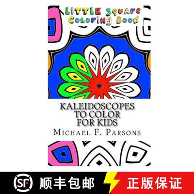 【3-4周达】Kaleidoscopes to Color: For Kids [9781944065089]