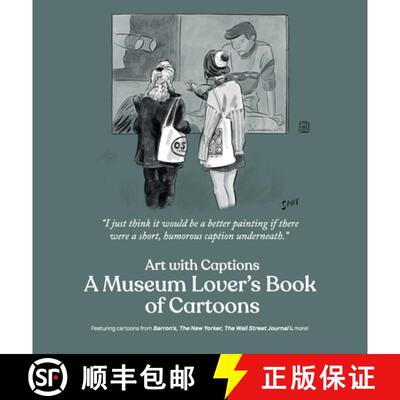 【3-4周达】精装 Art with Captions: A Museum Lover's Book of Cartoons [9781963079081]