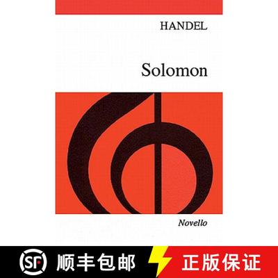 【3-4周达】Solomon: An Oratorio for 4 Sopranos, Alto, Tenor & 2 Bass Soli Chorus & Orchestra [9780853605188]