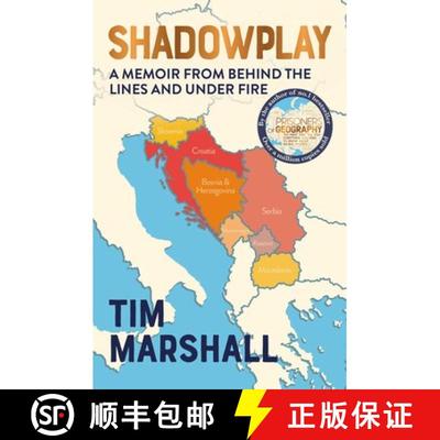 【3-4周达】Shadowplay: Behind the Lines and Under Fire: The Inside Story of Europe's Last War [9781783964451]