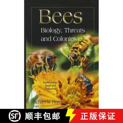 【3-4周达】精装 Bees: Biology, Threats and Colonies [9781613248256]