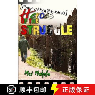【3-4周达】Heroes Of The Struggle: [Forgotten Bastards] [9781471703607]