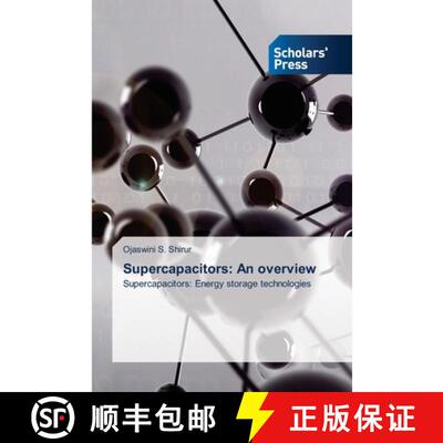 预订 Supercapacitors: An overview: Supercapacitors: Energy storage technologies (Aufl.) [9786205520727]