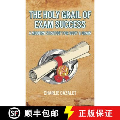 【3-4周达】The Holy Grail of Exam Success: A Modern Strategy for Body & Brain [9780993328701]