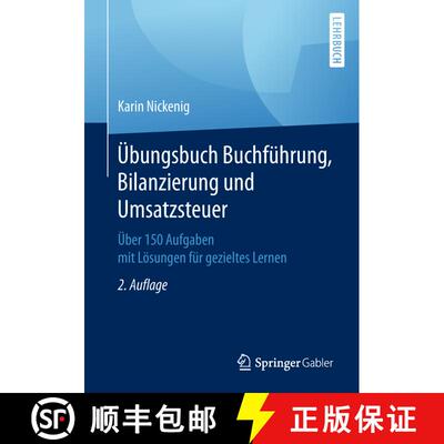【3-4周达】UEbungsbuch Buchfuhrung, Bilanzierung Und Umsatzsteuer: UEber 150 Aufgaben Mit Loesungen F... [9783658227173]
