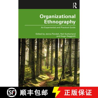 【3-4周达】精装 Organizational Ethnography: An Experiential and Practical Guide [9780367898670]