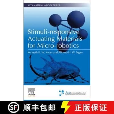 【3-4周达】Stimuli-responsive Actuating Materials for Micro-robotics [9780443160943]