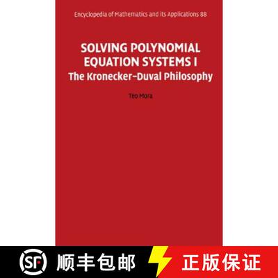 【3-4周达】精装 Solving Polynomial Equation Systems I: The Kronecker-Duval Philosophy - Solving Polyn... [9780521811545]